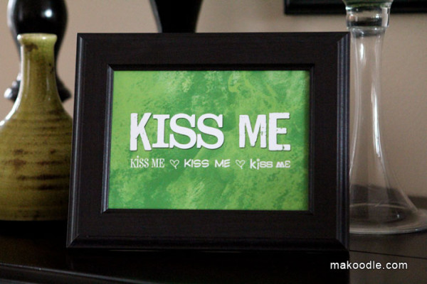 Kiss Me St. Patrick's Day Printable - Makoodle